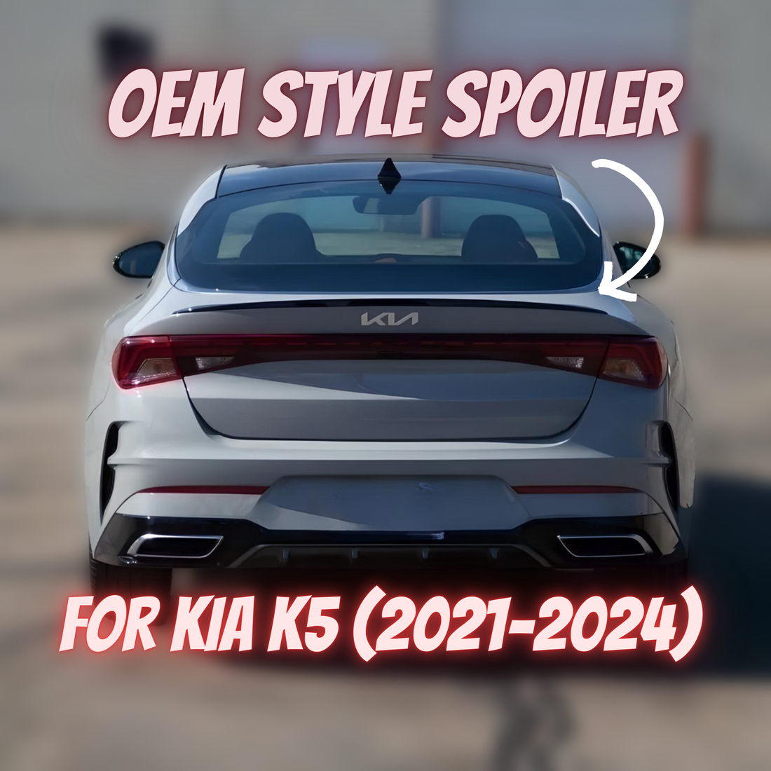Kia K5 OEM Style Spoiler (2021-2024) | Easy Installation using 3M Tape – KDM Accessories